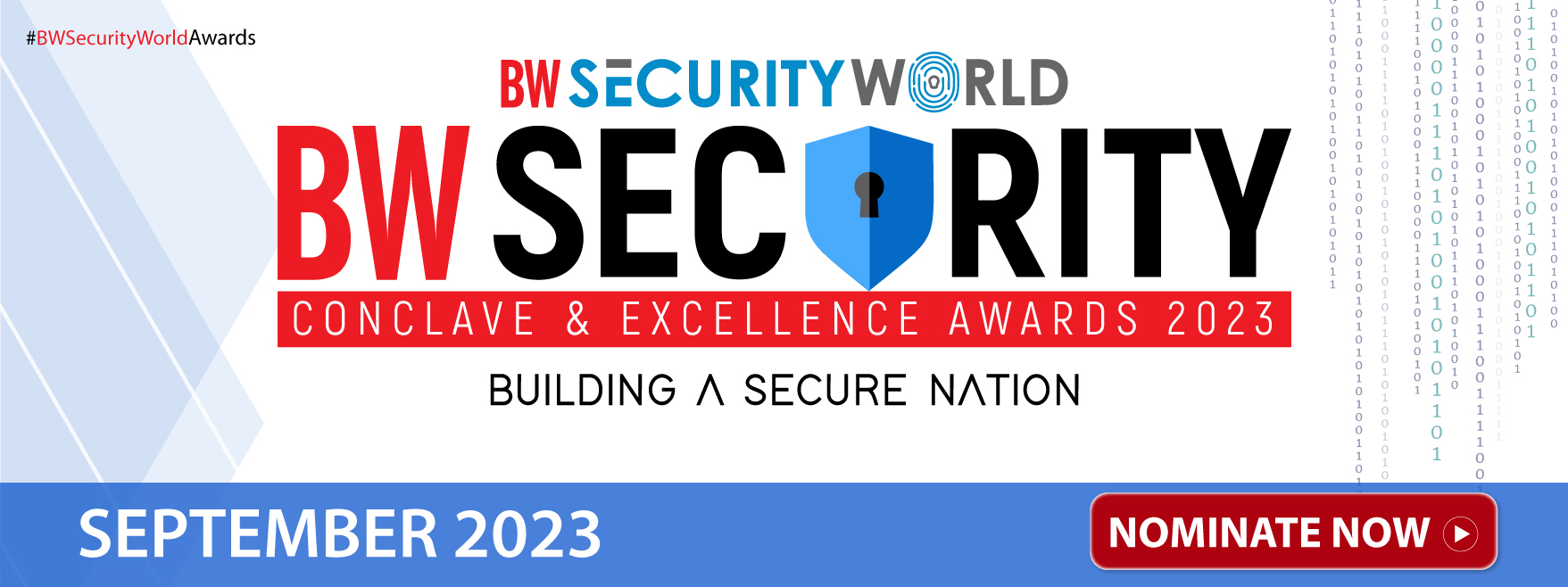 Submit Your Entries For BW Security World Conclave & Excellence Awards 2023 - BW Security World